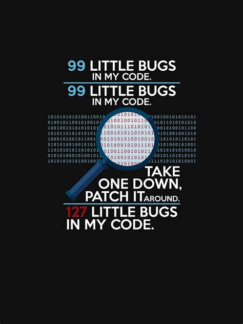 programming design 99 little bugs in my code funny t programmer t