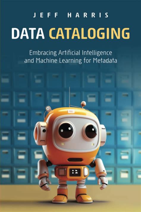 Data Cataloging Embracing Artificial Intelligence And