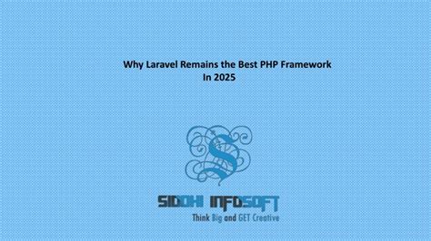Ppt Why Laravel Remains The Best Php Framework In 2025 Powerpoint