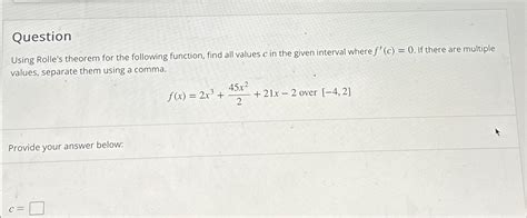 Solved Questionusing Rolles Theorem For The Following