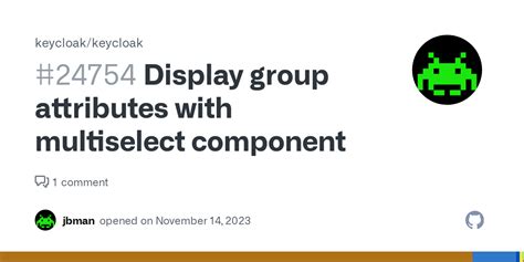 Display Group Attributes With Multiselect Component · Issue 24754