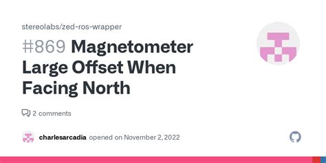Magnetometer Large Offset When Facing North Issue 869 Stereolabs