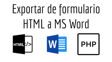 Exportar De Formulario HTML A MS Word Con PHP ConfiguroWeb
