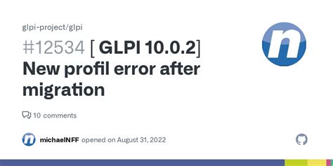 Glpi 1002 New Profil Error After Migration · Issue 12534 · Glpi