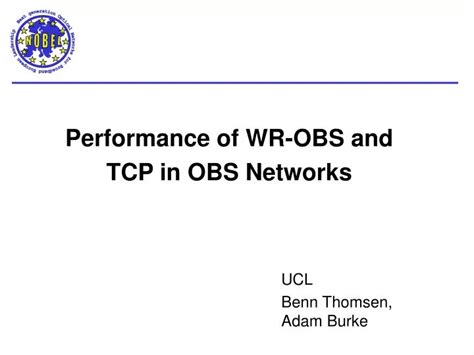 Ppt Performance Of Wr Obs And Tcp In Obs Networks Powerpoint Presentation Id4666402