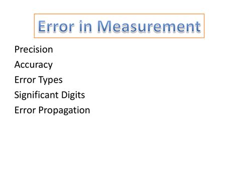 Precision Accuracy And Error In Measurement