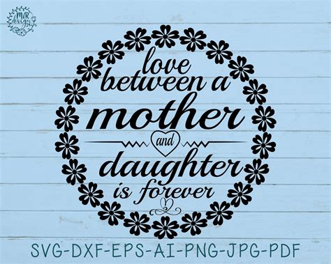 Love Between A Mother And Daughter Is Forevermother Day Etsy