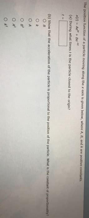 Solved The Position Function Of A Particle Moving Along The