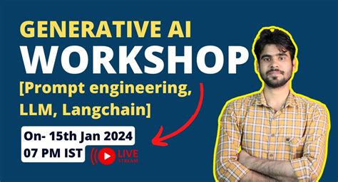 Generative Ai Workshop Prompt Engineering Llm Langchain