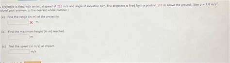 Solved Projectile Is Fired With An Initial Speed Of M S Chegg
