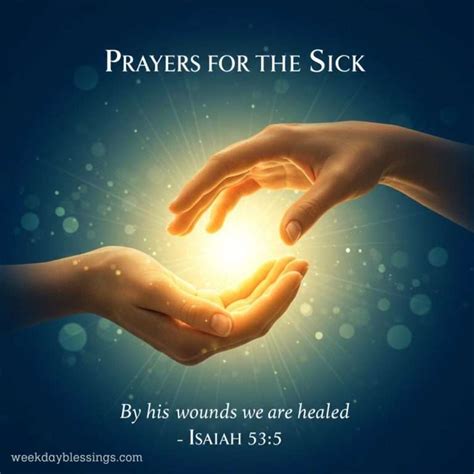 Healing Prayers For The Sick Finding Hope In Gods Touch Weekday
