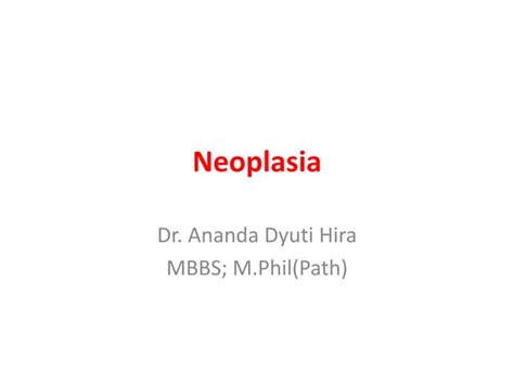 Pathology Lecture Neoplasia Pptx