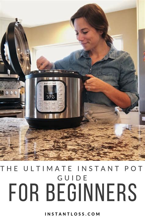 The Ultimate Instant Pot Guide For Beginners Instant Loss