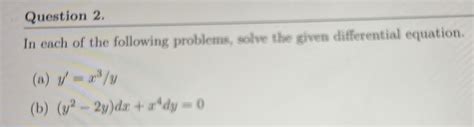 Solved Question 2in Each Of The Following Problems Solve