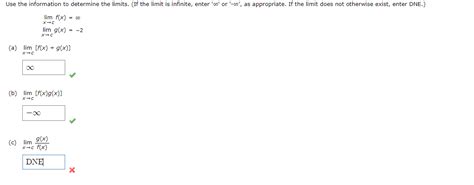 Solved Use The Information To Determine The Limits If The