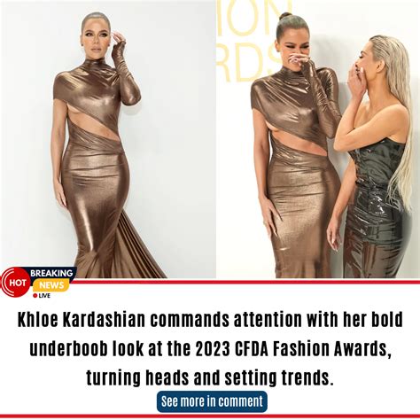 Khloe Kardashian Commands Attention With Her Bold Underboob Look At The 2023 Cfda Fashion Awards
