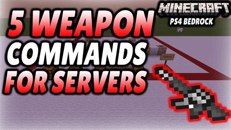 FIVE WEAPON COMMANDS FOR SERVERS PS4 Bedrock Edition Command