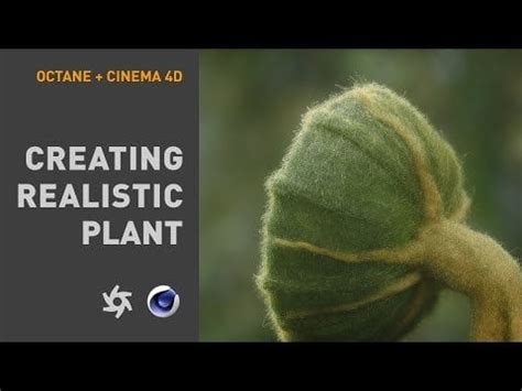 My New Tutorıal Creating Realistic Plant With Octane Cinema 4d R