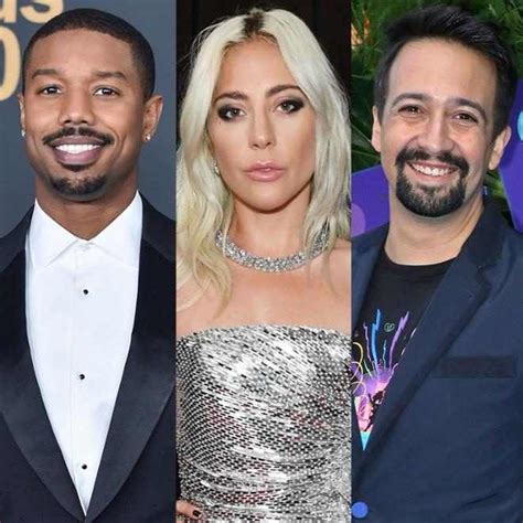 Lady Gaga Lin Manuel Miranda Michael B Jordan And More Stars You Never