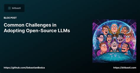 Common Challenges In Adopting Open Source Llms