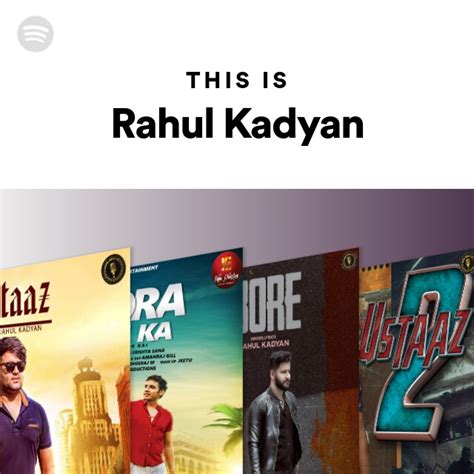 This Is Rahul Kadyan Playlist By Spotify Spotify