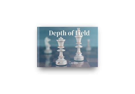 Depth Of Field Guide Extras DIGITAL DOWNLOAD Learn To Control Factors Affecting Focus