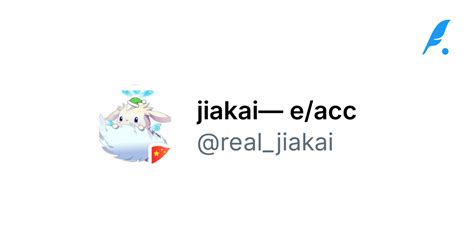 Jiakai— E Acc Real Jiakai