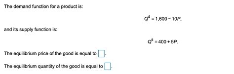 Solved The Demand Function For A Product Is Of 1 600 10p