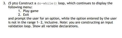 Solved Pts Construct A Do While Loop Which Chegg Com
