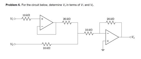 Solved Problem 6 ﻿for The Circuit Below Determine V0 In