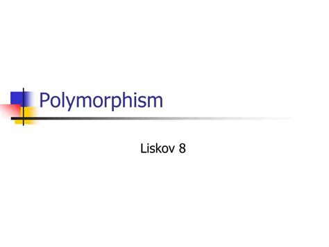 Ppt Polymorphism And Liskovs Rule In Object Oriented Programming Powerpoint Presentation Id