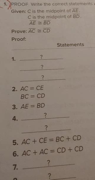 1 Proof Write The Correct Statements Given C Is The Midpoint Of Overline Ae C Is The M [math]