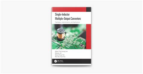 ‎single Inductor Multiple Output Converters By Albert Ting Leung Lee