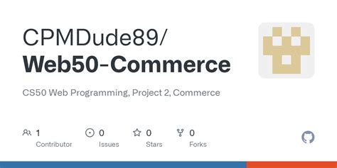 Github Cpmdude89web50 Commerce Cs50 Web Programming Project 2