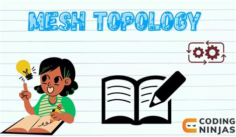 Mesh Topology Naukri Code 360