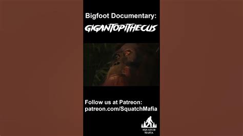 Bigfoot Documentary Gigantopithecus Youtube