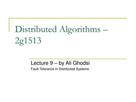 Ppt Distributed Algorithms 2g1513 Powerpoint Presentation Free Download Id431940