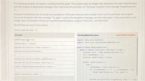 Solved The Following Program Simulates A Vending Machine