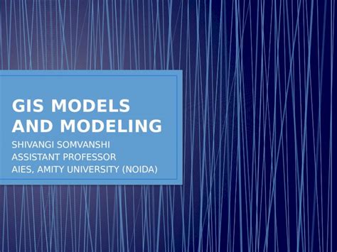 Pptx Modeling Using Gis Dokumen Tips