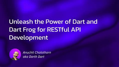 Dart แบบ Dart Dart Ep132 Unleash The Power Of Dart And Dart Frog For Restful Api Development