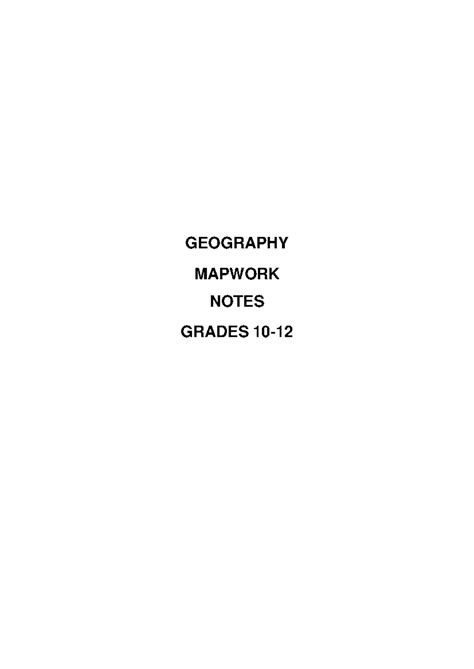 Geography Grade 10 12 Mapwork Notes Geography Mapwork Notes Grades 10 Accuracy Is Of The