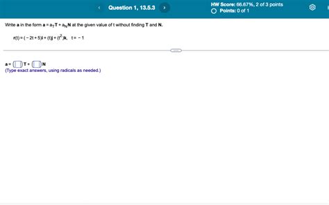 Solved Write A In The Form A Att Ann At The Given Value Of T