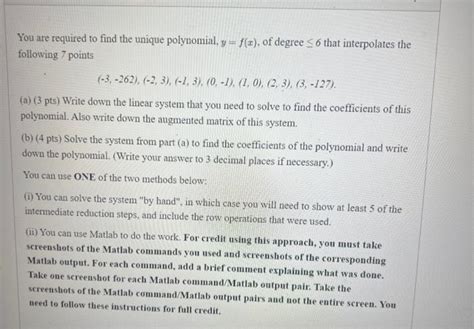 Solved You Are Required To Find The Unique Polynomial Chegg Com