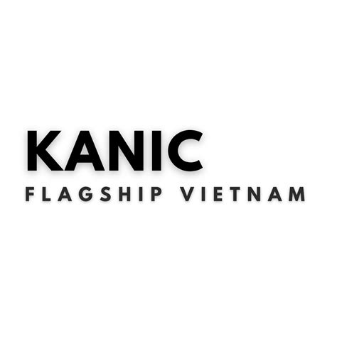 Kanic Flagship Việt Nam Shopee Mall Online Shopee Việt Nam