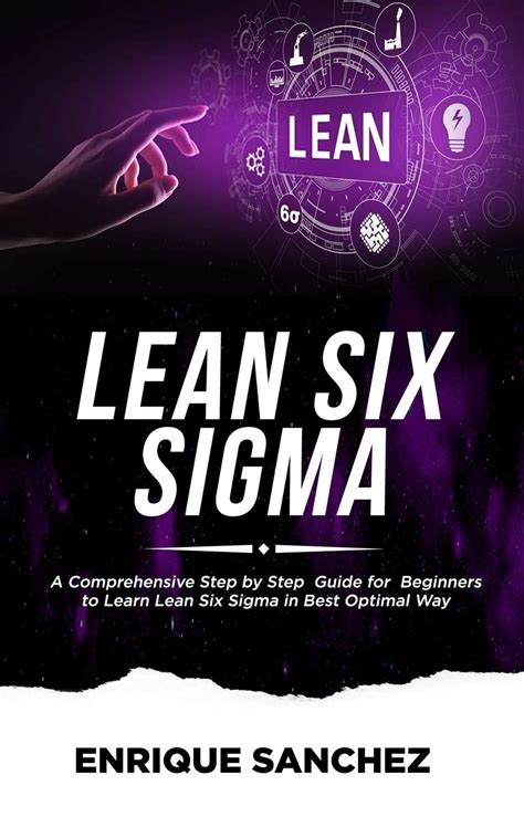 Buy LEAN SIX SIGMA A Comprehensive Step By Step Guide For Beginners To Learn Lean Six Sigma In