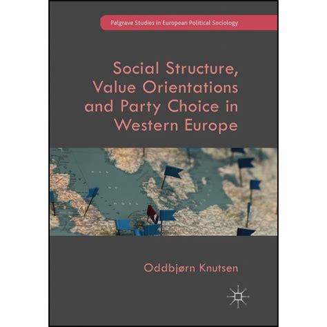 قیمت و خرید کتاب Social Structure Value Orientations And Party Choice In Western Europe اثر