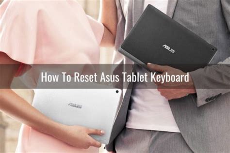 How To Reset Asus Tablet Ready To Diy