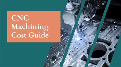 What To Consider When Estimating The CNC Machining Cost