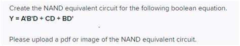 Solved Create The NAND Equivalent Circuit For The Following Chegg Com