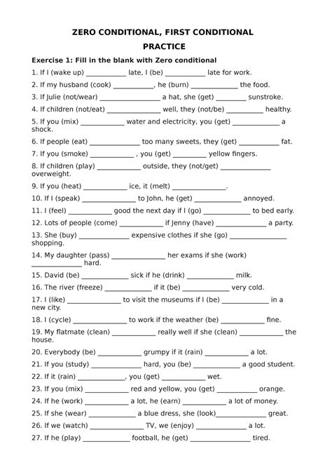 Conditional Practice ZERO CONDITIONAL FIRST CONDITIONAL PRACTICE Exercise Fill In The
